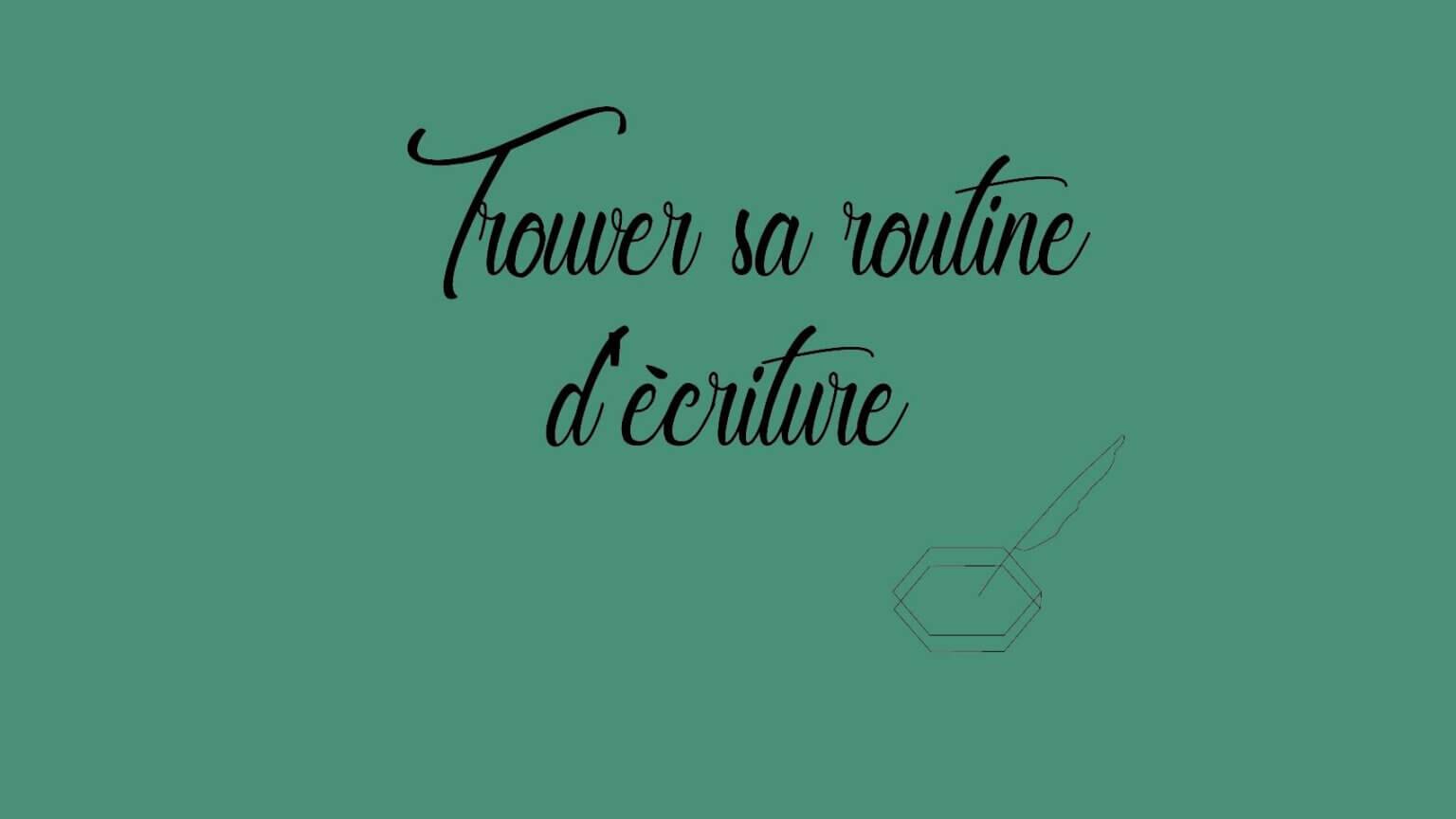 6 conseils pour trouver sa routine d'écriture - Le blog de l'Édition ...