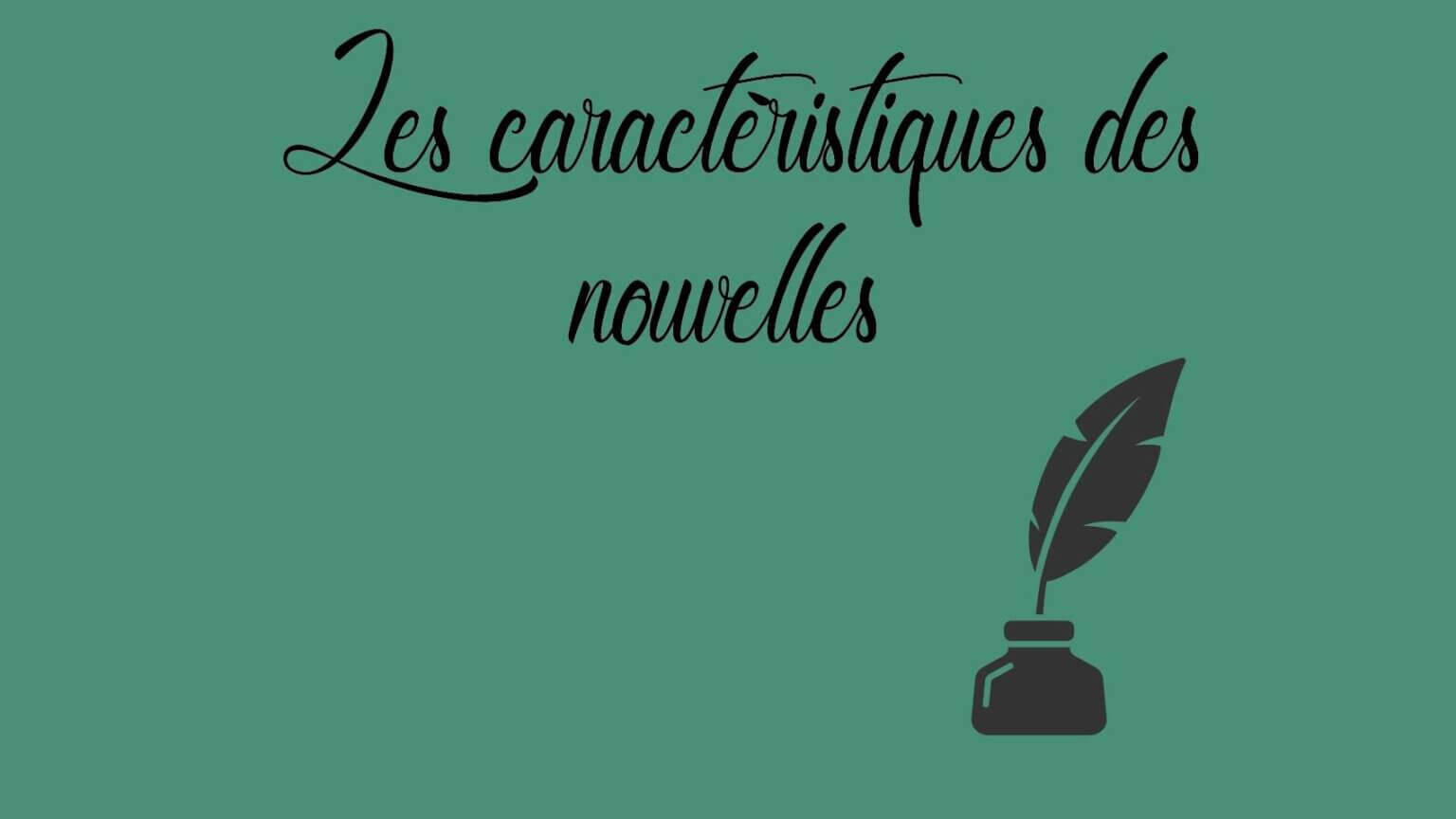 Les caractéristiques des nouvelles - Le blog de l'Édition Française