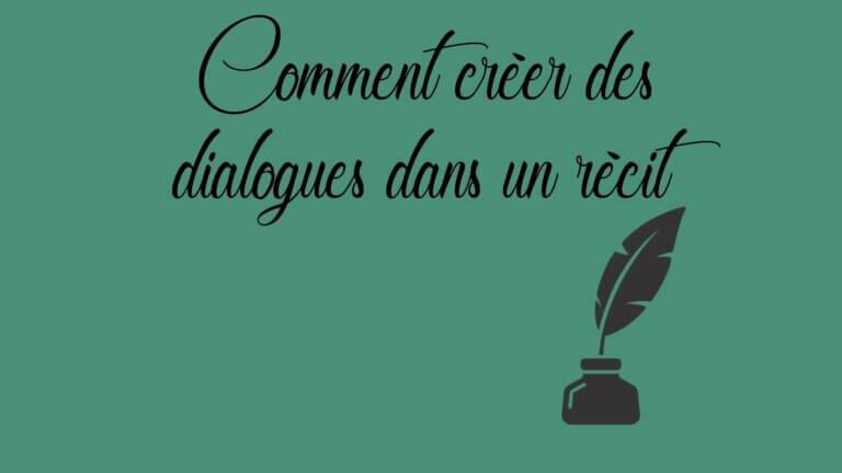 Comment créer des dialogues dans un récit - Le blog de l'Édition Française